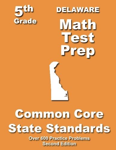 Delaware 5th Grade Math Test Prep: Common Core Learning Standards ...