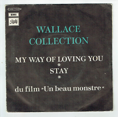 Wallace Collection Vinyl 45 RPM Stay - My Way Film " Un Beau Monster ...