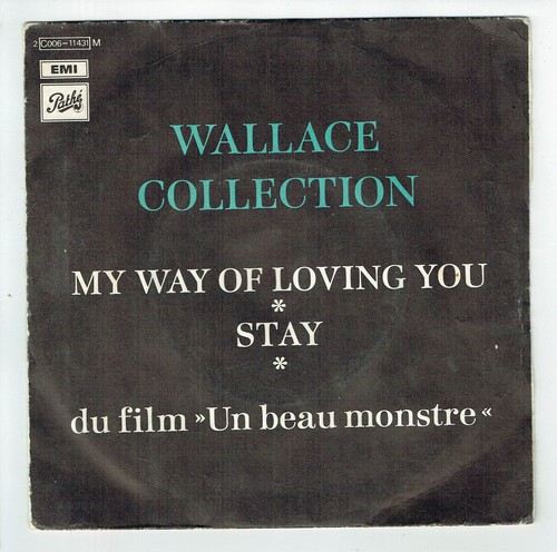 Wallace Collection Vinyl 45 RPM Stay - My Way Film " Un Beau Monster ...