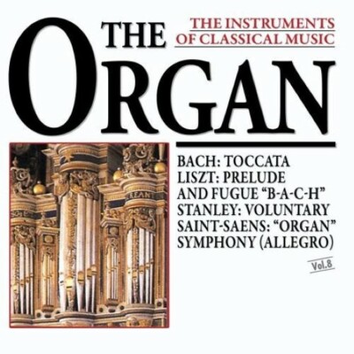 The Instruments Of Classical Music: The Organ - Music CD - organ,Hannes ...