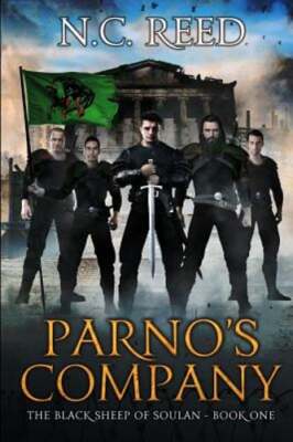 Parno's Company: The Black Sheep of Soulan: Book 1 by N C Reed: New ...