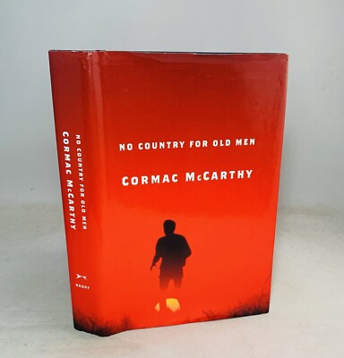 No Country For Old Men-Cormac McCarthy-TRUE First/1st Edition-1st State ...