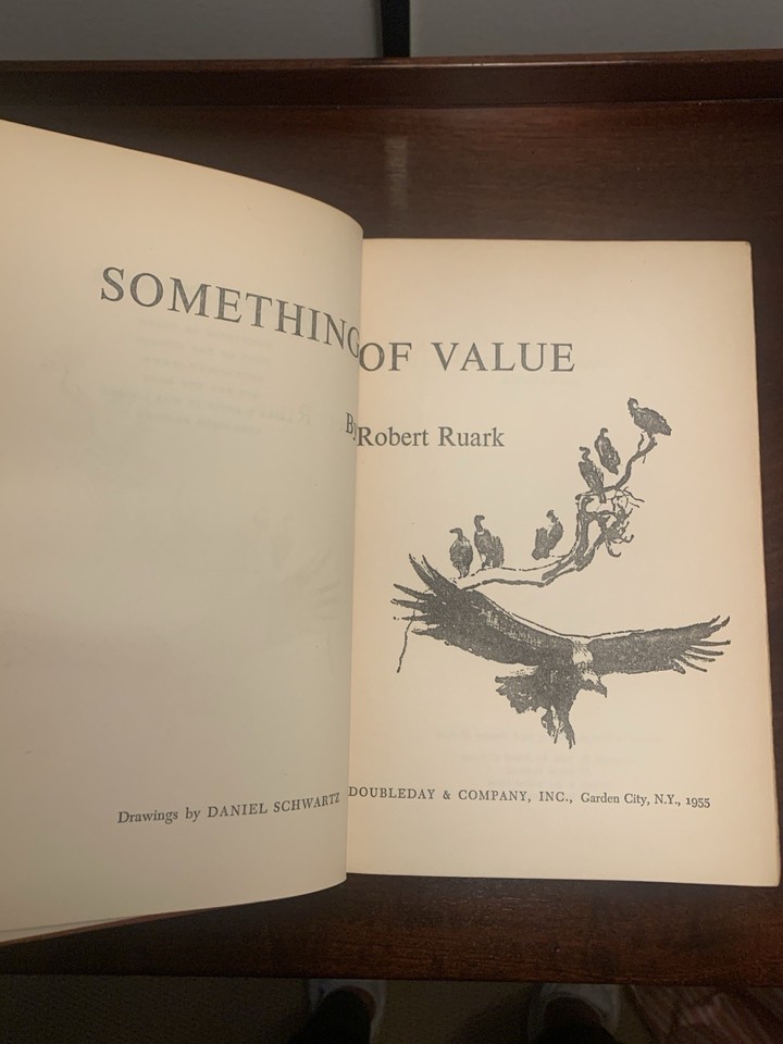 Something Of Value by Robert Ruark 1955 HC/NO DJ First Edition First ...