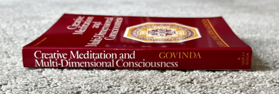 Creative Meditation and Multi-Dimensional Consciousness Lama Govinda ...