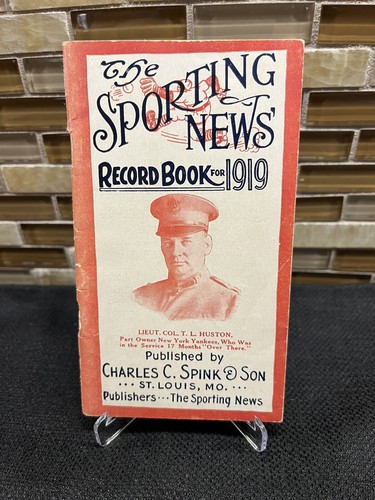1919 THE SPORTING NEWS BASEBALL RECORD BOOK LIEUT. COL. HUSTON COVER ...