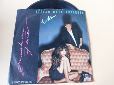 Stefan Waggershausen & Alice - Zu nah am Feuer - 7" Vinyl Single | eBay.de