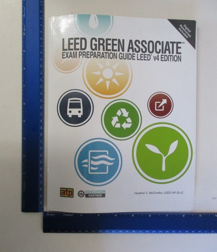LEED Green Associate Exam Preparation Guide - McCombs, Heather C ...