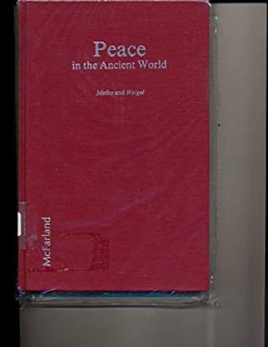 Peace in the Ancient World Library Binding Matthew, Weigel, Richa ...