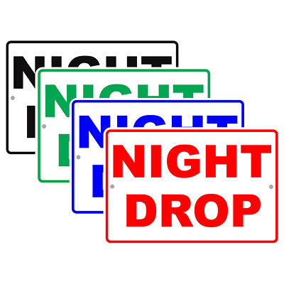 Night Drop Key Drop Off Spot Retail Business Awareness Alert Aluminum ...