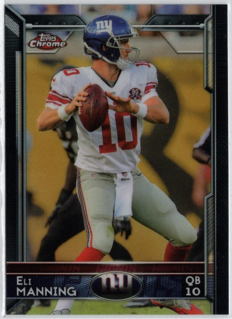2015 Topps Chrome Eli Manning Card #55 | eBay