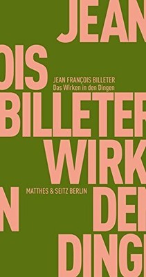 Jean Francois B Das Wirken in den Dingen: Vier Vorlesunge (Hardback ...