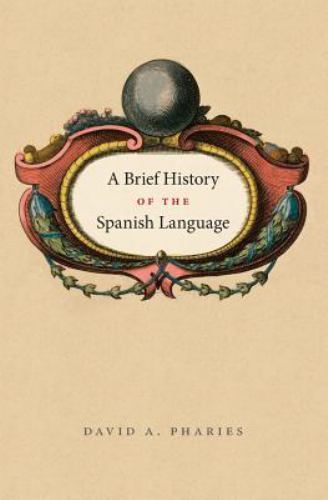 A Brief History of the Spanish Language 9780226666839| eBay