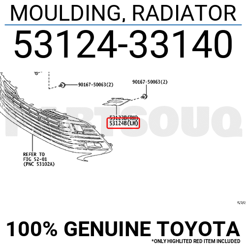 5312433140 Genuine Toyota MOULDING, RADIATOR 53124-33140 | eBay
