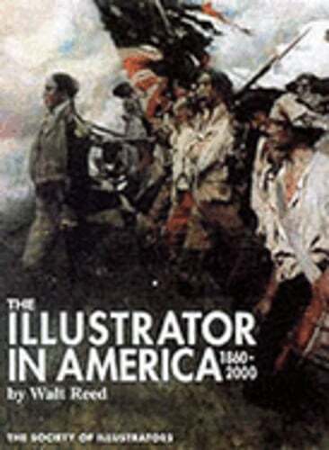 The Illustrator in Amer 1860-2 by Walt Reed: Used 9780942604801| eBay