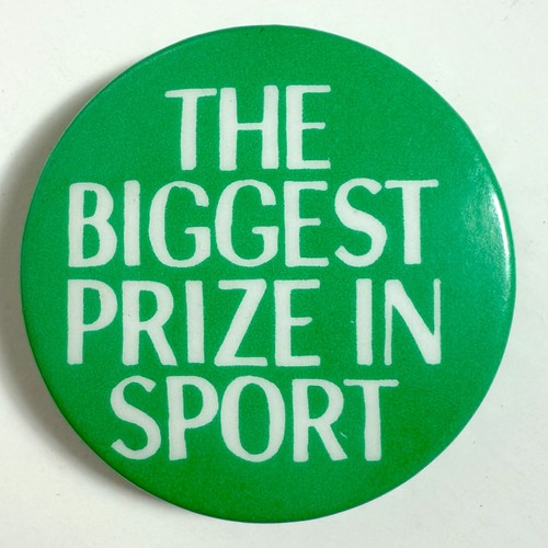 RARE vintage 1980 promo pin 999 button The Biggest Prize In Sport badge ...