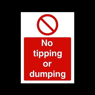 No Tipping or Dumping - Plastic Sign or Sticker - All Sizes/Materials ...