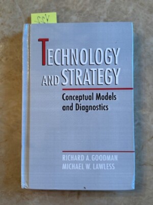 Technology and Strategy: Conceptual Models and Diagnostics (1994 ...