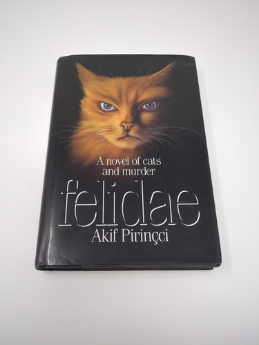 Felidae A Novel Of Cats And Murder by Akif Pirincci (1993, Hardcover ...