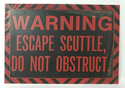 WARNING ESCAPE SCUTTLE DO NOT OBSTRUCT METAL SHUTTLE ESCAPE SIGN ...