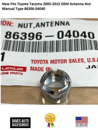 Radio Antenna Base Nut Manual Type #86396-04040 For Toyota Tacoma 2005 ...
