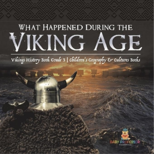 Baby Professor What Happened During the Viking Age? Viki (Paperback ...