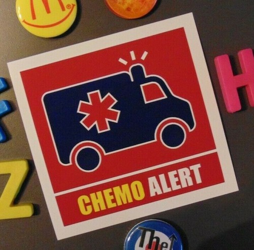 CHEMO ALERT Fridge MAGNET Paramedic Emergency EMS Medical Cancer ...