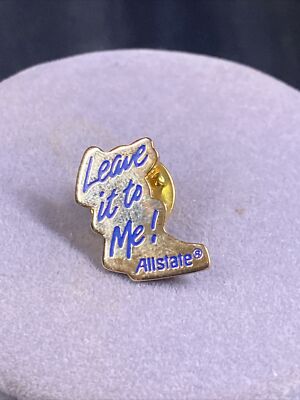 VINTAGE ALLSTATE INSURANCE LEAVE IT TO ME METAL LAPEL PIN HAT TIE BADGE ...