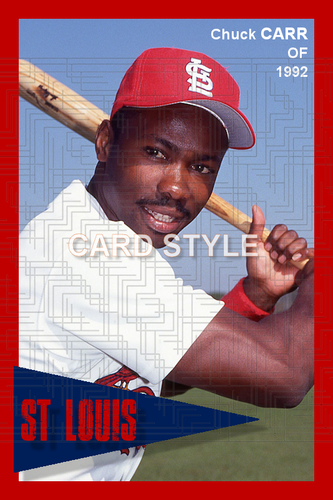 Chuck Carr - 1992 St. Louis Cardinals - choose a size - full color ...
