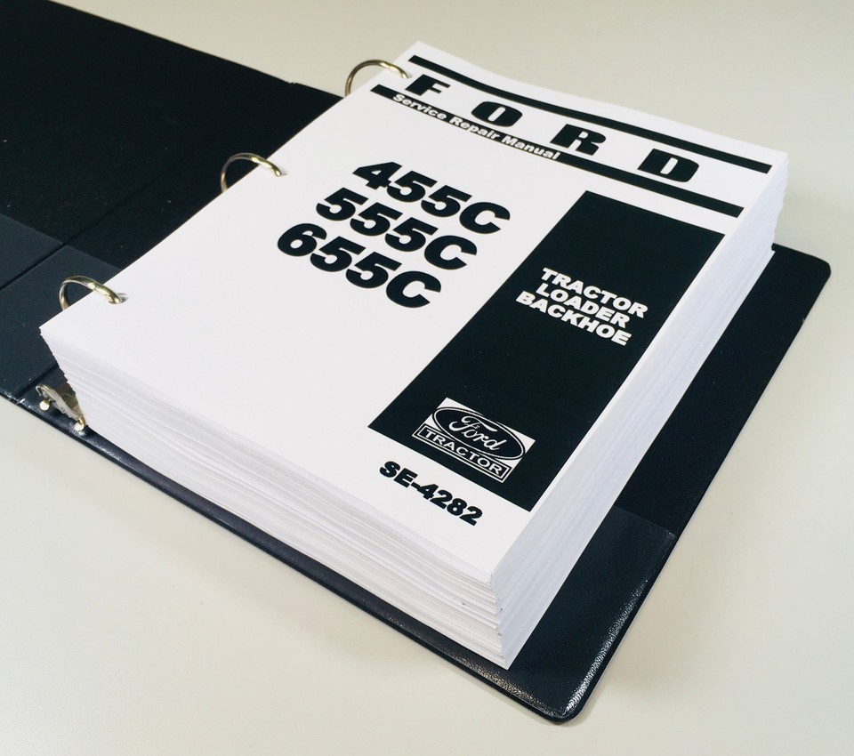 Ford 455C 555C 655C Tractor Loader Backhoe Service Repair Shop Manual ...