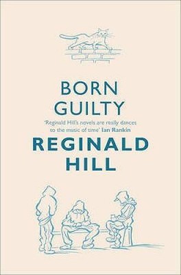 Born Guilty (Joe Sixsmith) - Paperback By Reginald Hill - GOOD | eBay