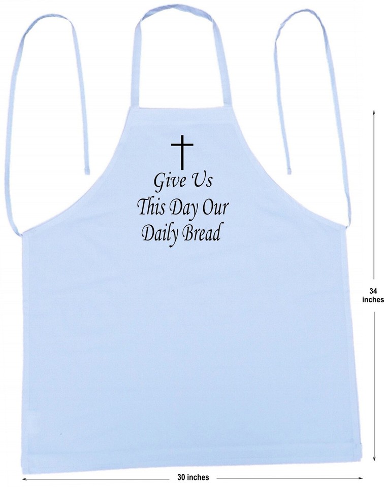 Christian Apron Give Us This Day Our Daily Bread Church Aprons by ...