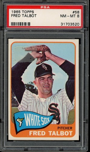 1965 Topps Baseball #58 Fred Talbot PSA 8 | eBay