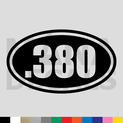 .380 Caliber Oval Vinyl Die Cut Decal Sticker - Ammo 2A Gun Rights ...