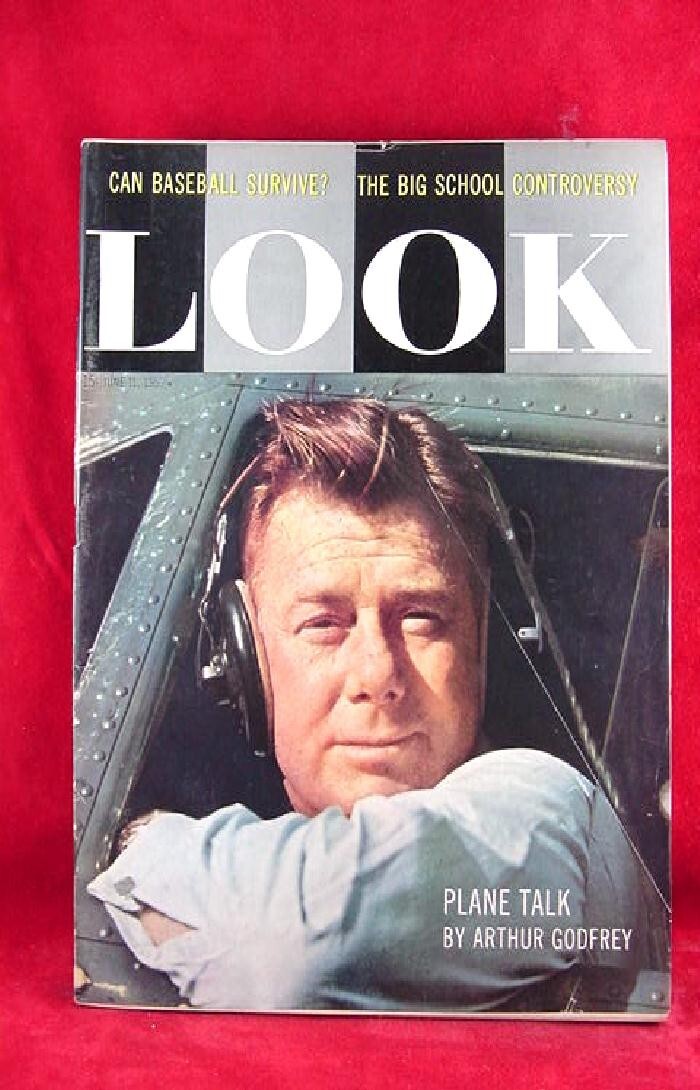 Look June 11, 1957 Cover Plane talk by Arthur Godfrey | eBay