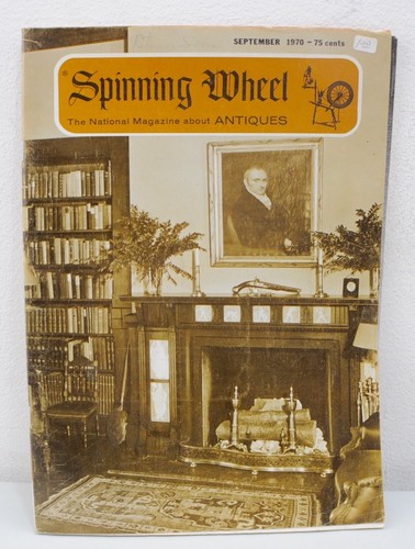 The Spinning Wheel Magazine The Antique Magazine (Sept, 1970) | eBay