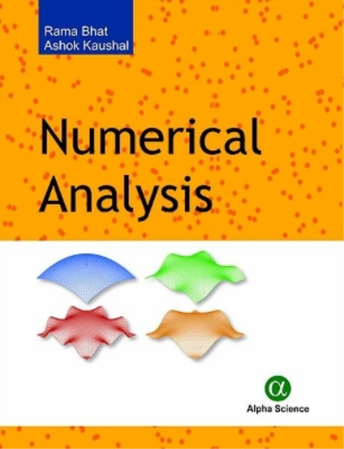 Rama Bhat Ashok Kaushal Numerical Analysis (Relié) 9781783323463 | eBay