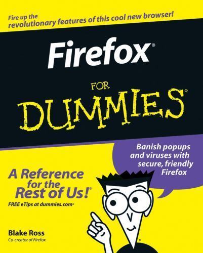 Firefox for Dummies by Blake Ross (2006, Trade Paperback) for sale ...