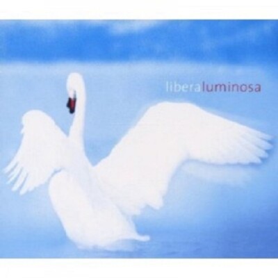 LIBERA - LUMINOSA CD 12 TRACKS ROBERT PRIZEMAN CLASSIC CHOIR NEUF | eBay