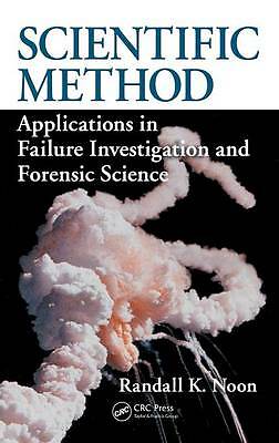 Scientific Method: Applications in Failure Investigation and Forensic ...
