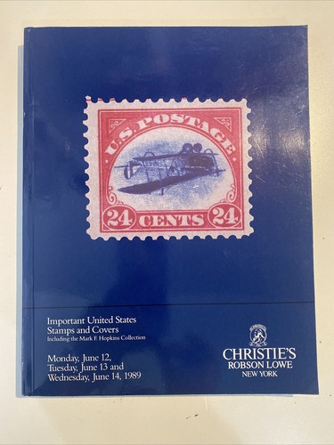 Mark F. Hopkins, U.S. Stamps & Covers, Christie's Robson Lowe, June ...