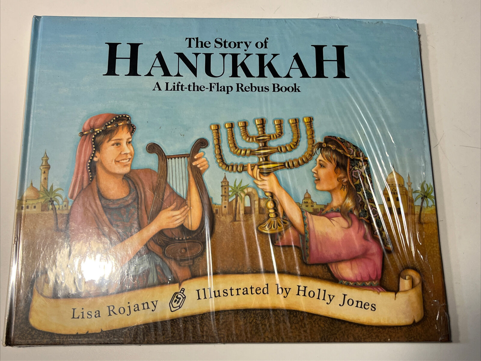 The Story Of Hanukkah A Lift The Flap Rebus Book By Lisa Rojany