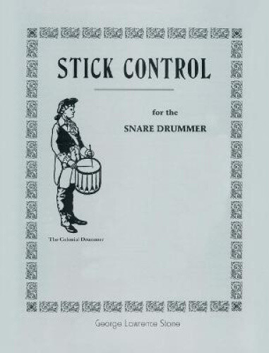 Stick Control: For the Snare Drummer by George Lawrence Stone | eBay