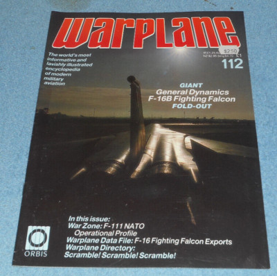 Warplane Magazine #112 General Dynamics F-16B Fighting Falcon Fold-Out ...
