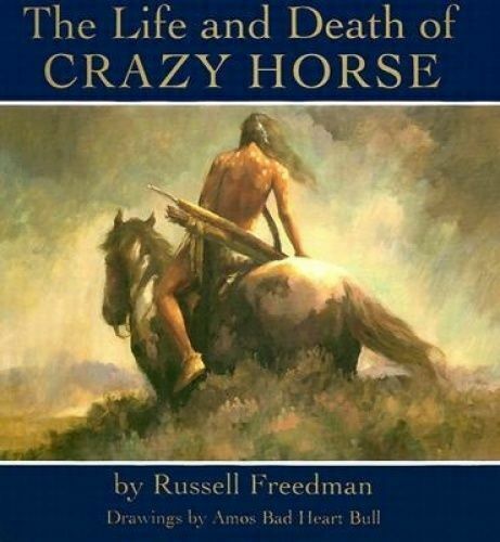The Life and Death of Crazy Horse by Heart Bad Amos Bull 9780823412198 ...