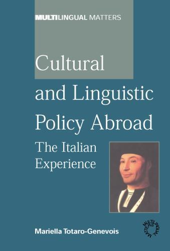 Multilingual Matters Ser.: Cultural and Linguistic Policy Abroad ...