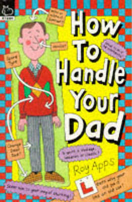 How to Handle Your Dad by Roy Apps (Paperback, 1996) online kaufen | eBay