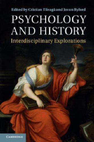 Psychology and History : Interdisciplinary Explorations by Jovan Byford ...