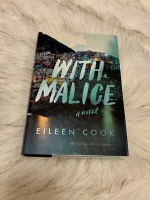 With Malice by Eileen Cook (2016, Hardcover 1st Edition) - LIKE NEW ...