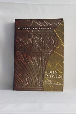 "Collected Papers" by John Rawls ed. Samuel Freeman (2001 ...