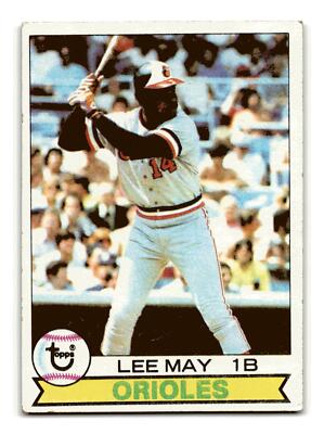 Lee May 1979 Topps #10 Baltimore Orioles VG-EX | eBay